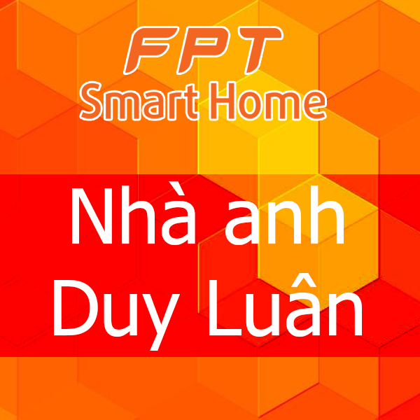 Nhà Thông Minh FPT Smart Home Duy Luân Dễ Thương