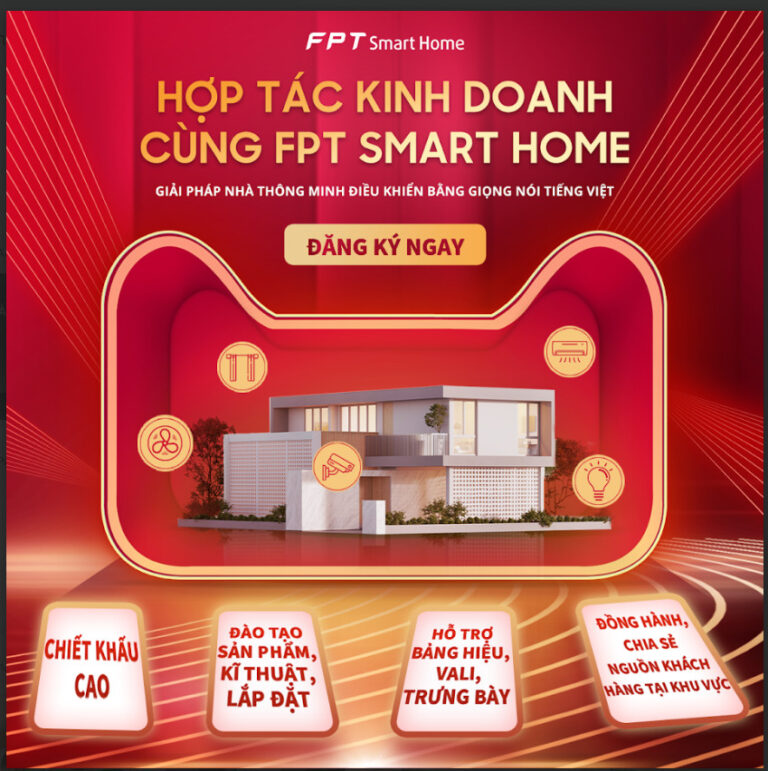 Brand Shop, Nhà Phân Phối, Đại Lý FPT Smart Home